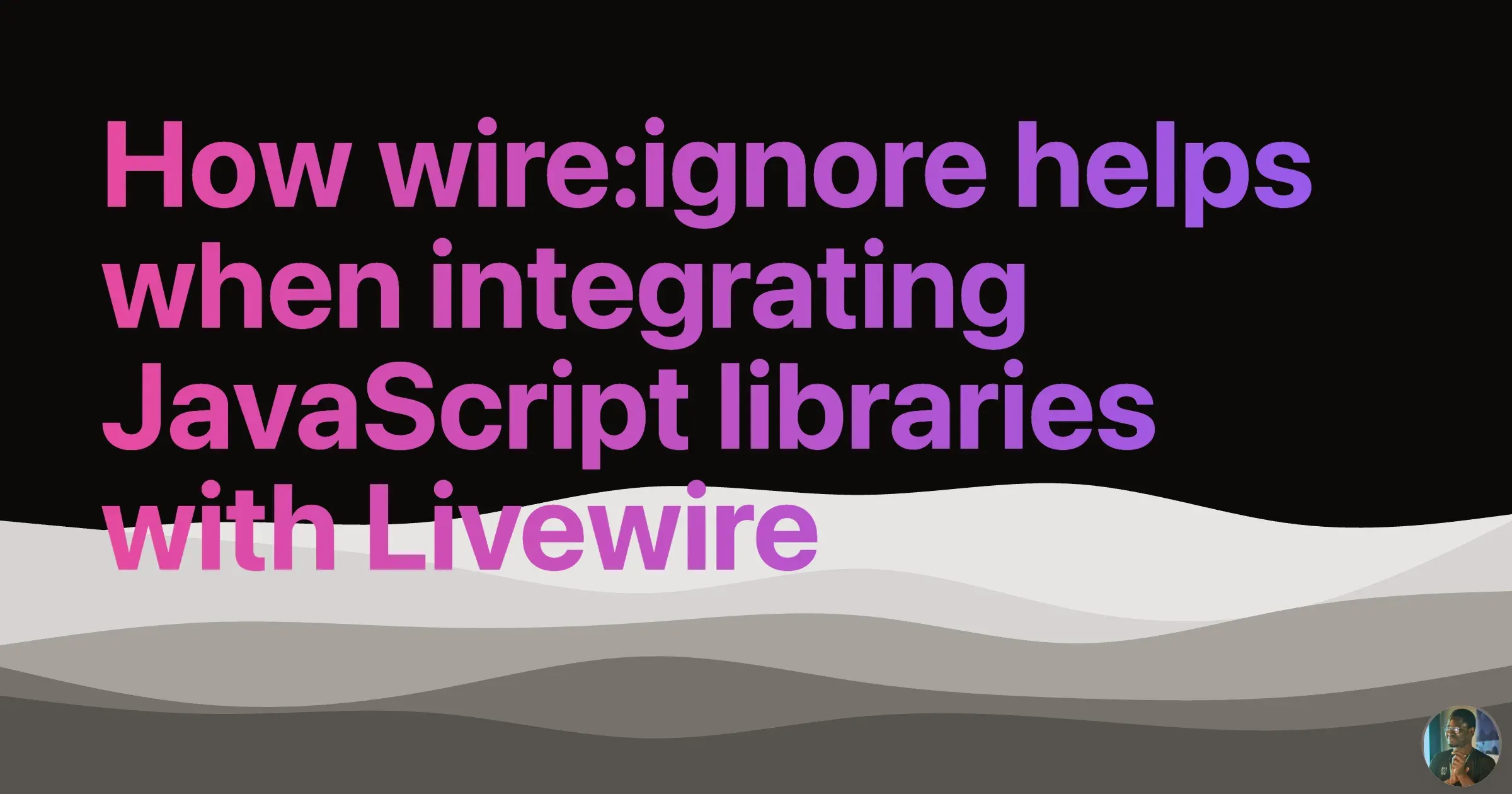 How wire:ignore helps when integrating JavaScript libraries with Livewire How wire:ignore helps when integrating JavaScript libraries with Livewire